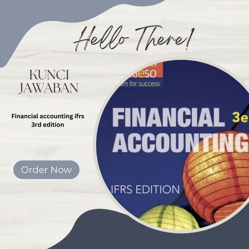 Jual Answer Key Kunci Jawaban Financial Accounting Ifrs 3rd Edition
