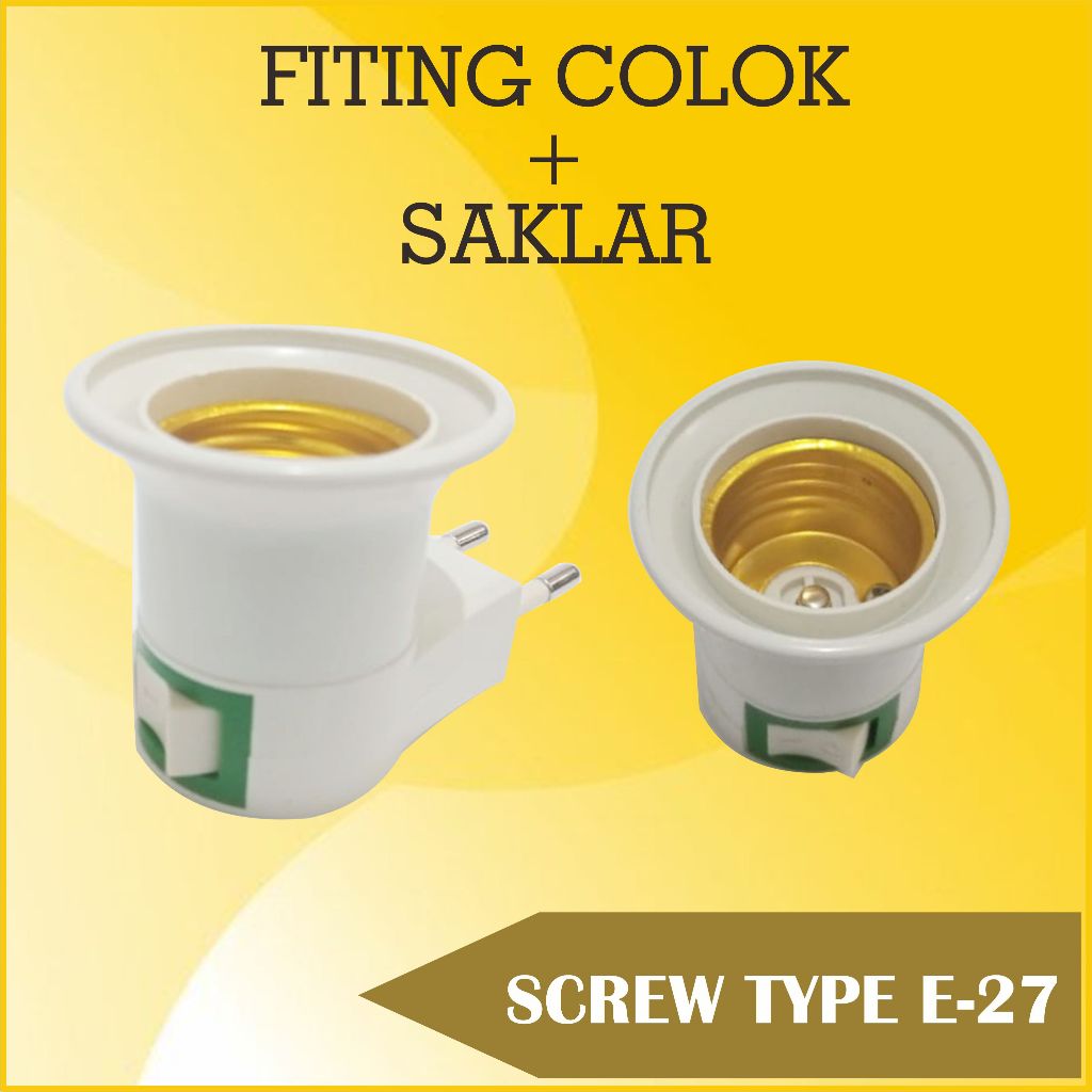 Jual Fiting Colokan On Off Plus Saklar, Colokan lampu Kamar Tidur ...