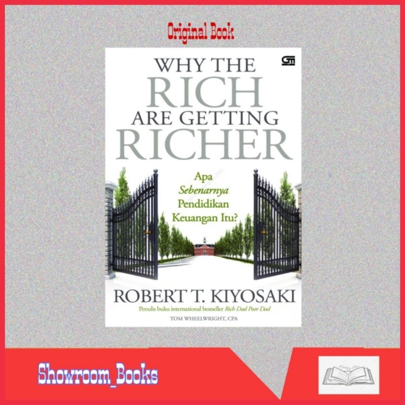 Jual Buku Why The Rich Are Getting Richer By Robert T Kiyosaki | Shopee ...