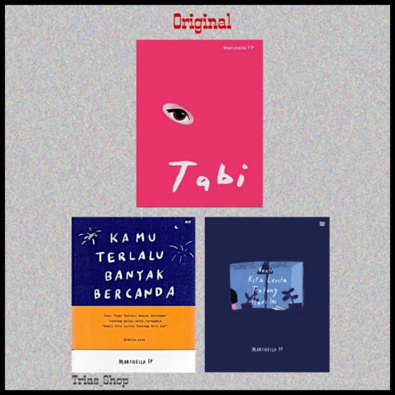 Jual Buku Tabi Nanti Kita Cerita Tentang Hari Ini NKCTHI & Kamu Terlalu ...