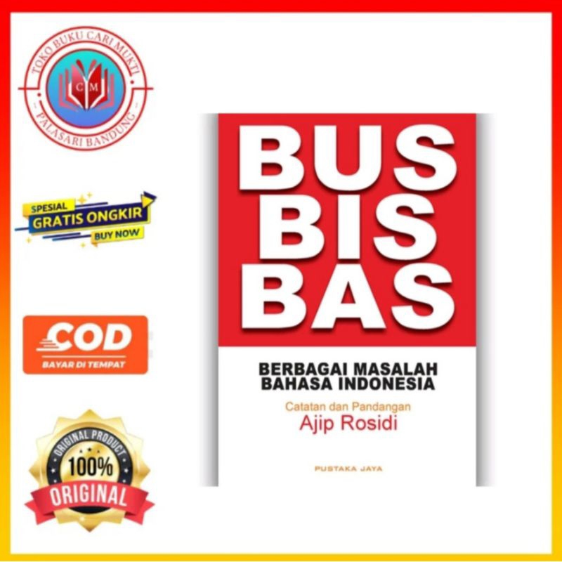 Jual Buku Bus Bis Bas Berbagai Masalah Bahasa Indonesia - Ajip Rosidi ...