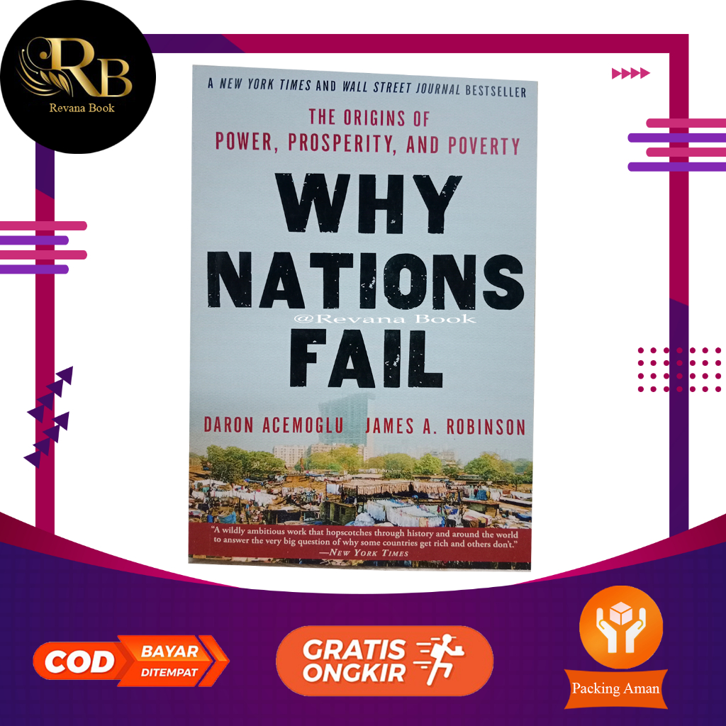 Jual Why Nations Fail : The Origins of Power, Prosperity, and Poverty ...