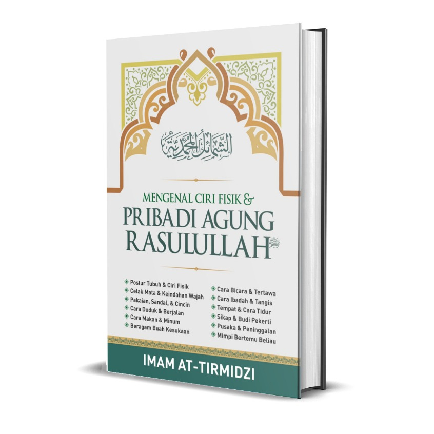 Jual Mengenal Ciri Fisik & Pribadi Agung Rasulullah SAW [HARD COVER ...