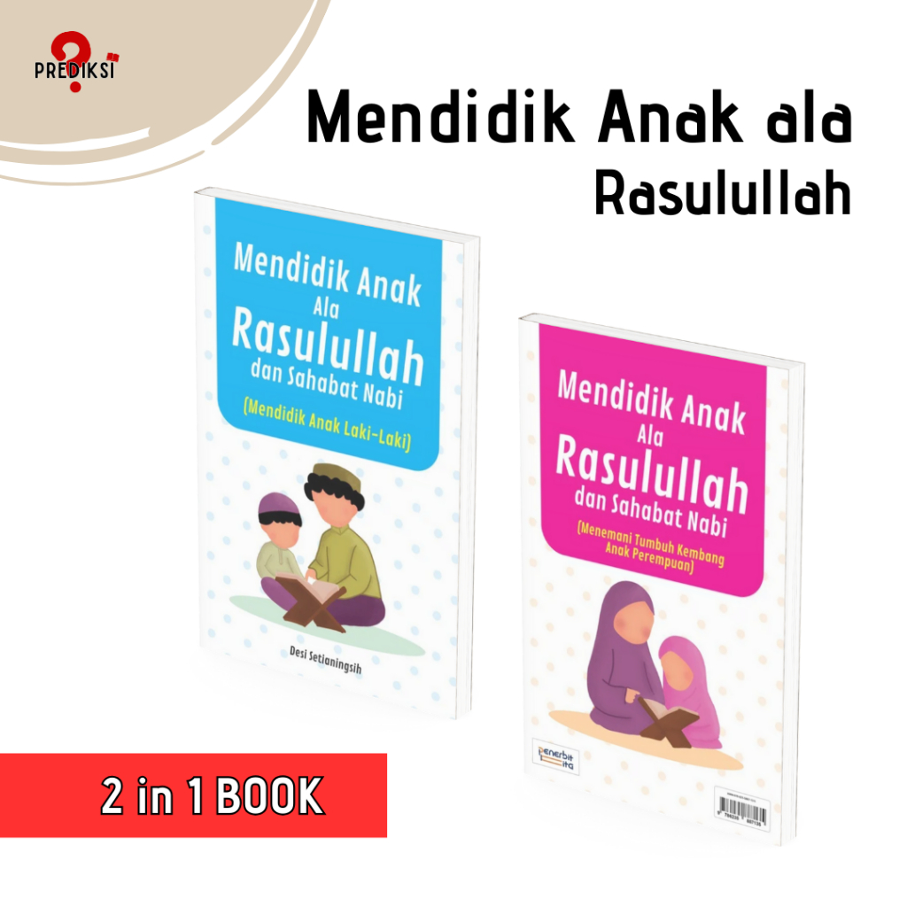 Jual BUKU PARENTING ISLAMI - CARA MENDIDIK ANAK ALA RASULULLAH (2 IN 1) | Shopee Indonesia
