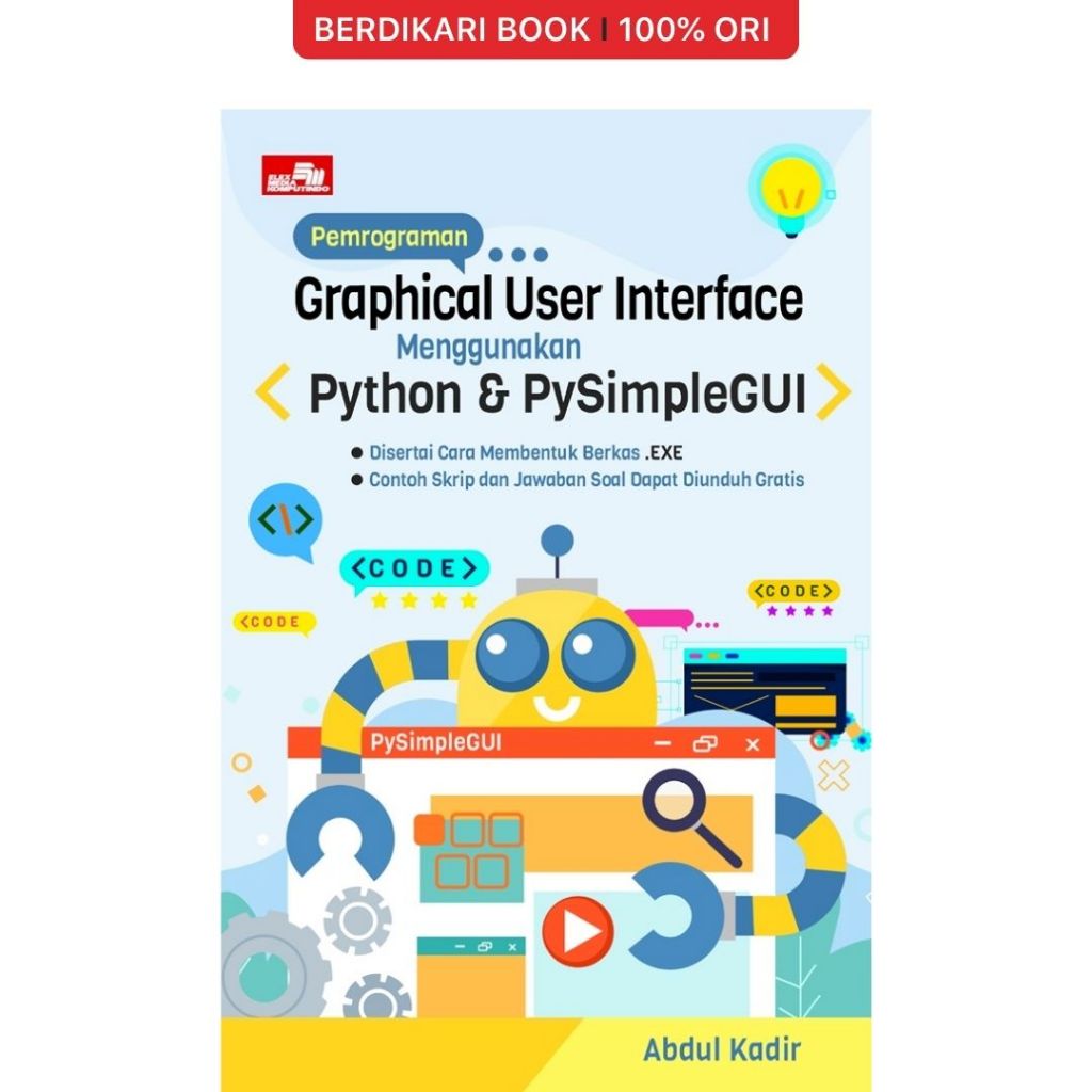 Jual Berdikari Pemrograman Graphical User Interface Menggunakan Python And Pysimplegui