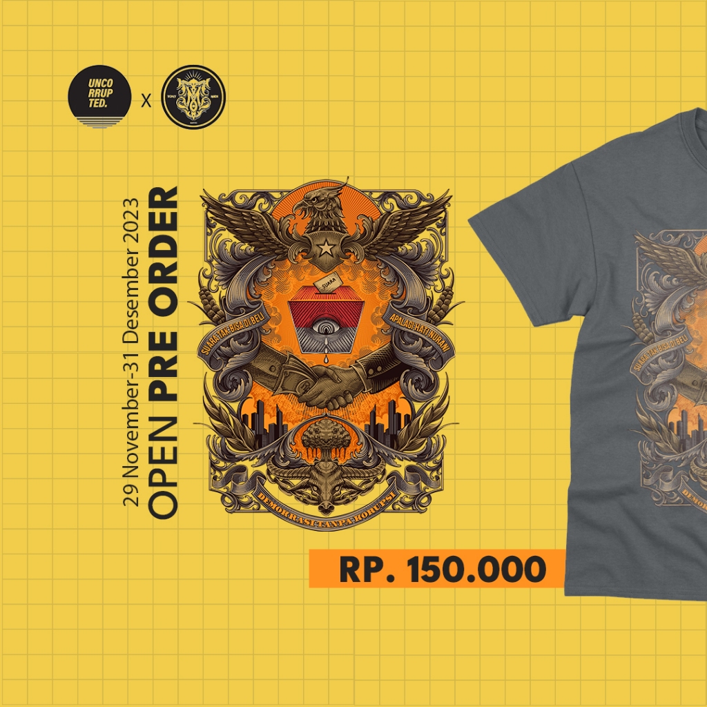 Jual T-shrit Demokrasi Tanpa korupsi // Kolaborasi Uncorrupted X Tony ...