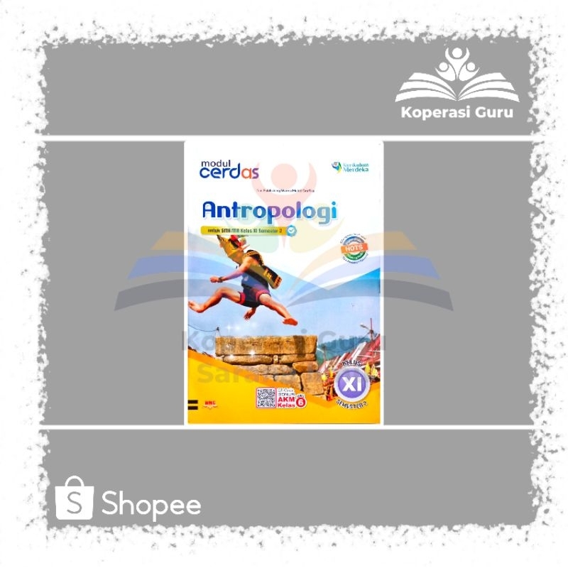 Jual LKS Antropologi Kelas 11 Semester 2 Kurikulum Merdeka SMA/MA Modul Cerdas | Shopee Indonesia