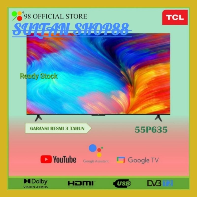Jual TCL GOOGLE TV 55P635 55 INCH 4K UHD HDR 10 BEZELLES DESIGN I TCL GOOGLE 4K UHD HDR 10 ...