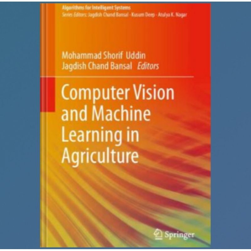 Jual Buku Computer Vision And Machine Learning In Agriculture Algorithms For Intelligent 