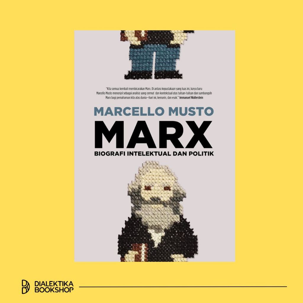Jual MARX: BIOGRAFI INTELEKTUAL DAN POLITIK - Marcello Musto | Shopee ...