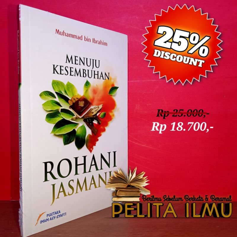 Jual Buku Menuju Kesembuhan Rohani Jasmani - Terjemah Kitab Rihlah Asy ...