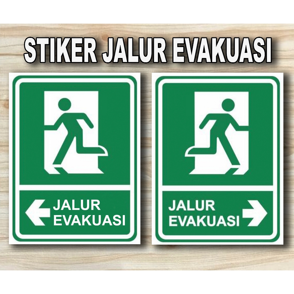 Jual SIGN STIKER JALUR EVAKUASI ARAH KANAN dan KIRI Uk. 30 x 45 CM RAMBU K3 - 30 x 45 CM ...