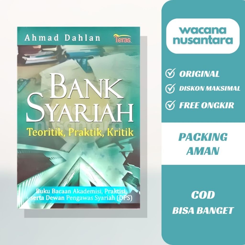 Jual Buku Bank Syariah Teoritik, Praktik, Kritik - Ahmad Dahlan - WACANA NUSANTARA | Shopee ...