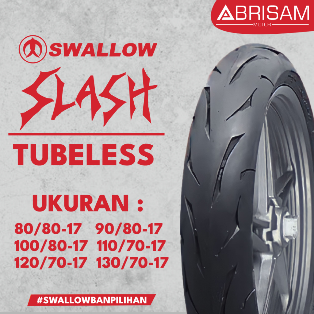 Jual Ban luar SWALLOW SLASH 70/90-17, 80/80-17, 80/90-17, 90/80-17, 100 ...
