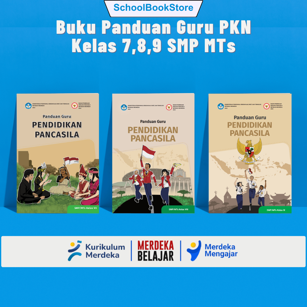 Jual Buku Panduan Guru PKN Pendidikan Pancasila Kelas 7,8,9 SMP MTs Kurikulum Merdeka Belajar ...