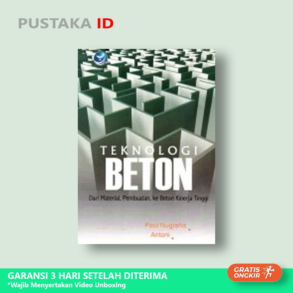 Jual Buku Teknologi Beton Dari Material,Pembuatan, Ke Beton Kinerja ... Jual Buku Teknologi Beton Dari Material,Pembuatan, Ke Beton Kinerja ...
