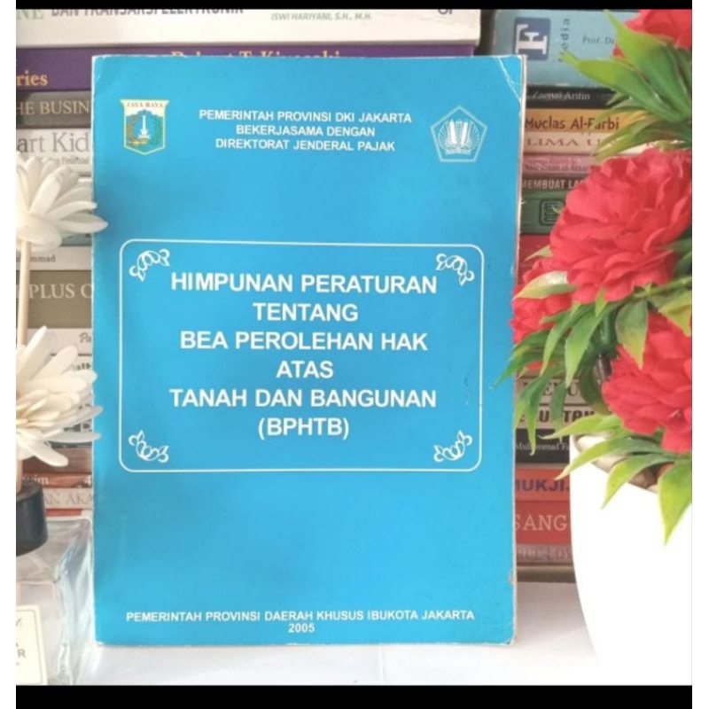 Jual HIMPUNAN PERATURAN TENTANG BEA PEROLEHAN HAK ATAS TANAH DAN ...