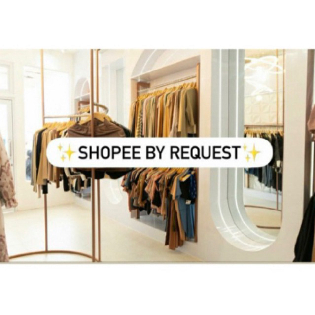 Jual SHOPEE BY REQUEST | Shopee Indonesia