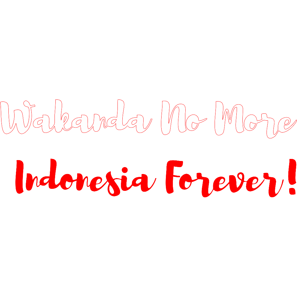 Jual (PROMO) STIKER SABLON WAKANDA NO MORE, INDONESIA FOREVER - PREMIUM ... Jual (PROMO) STIKER SABLON WAKANDA NO MORE, INDONESIA FOREVER - PREMIUM ...