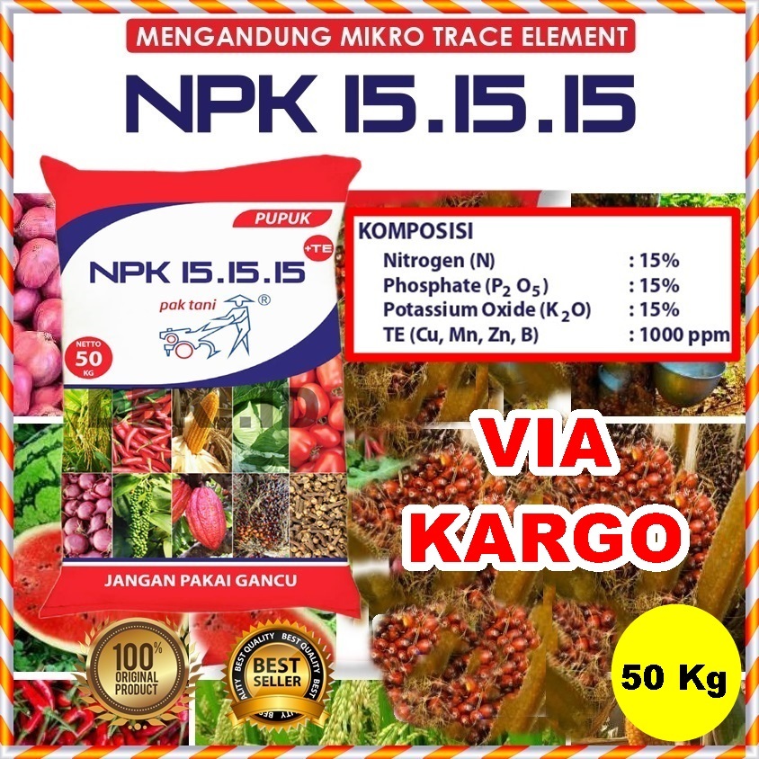 Jual Pupuk NPK 15 15 15 Plus TE Pak Tani 50 Kg Via Kargo Kemasan Pabrik ...