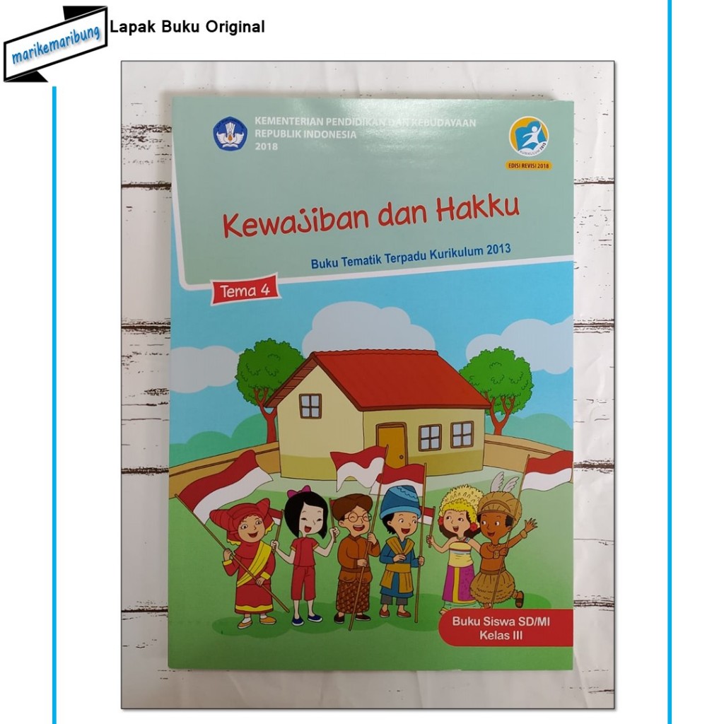 Jual Buku Siswa Tematik Kelas 3 SD/MI Tema 4 Kewajiban dan Hakku Kur 2013 Revisi | Shopee Indonesia