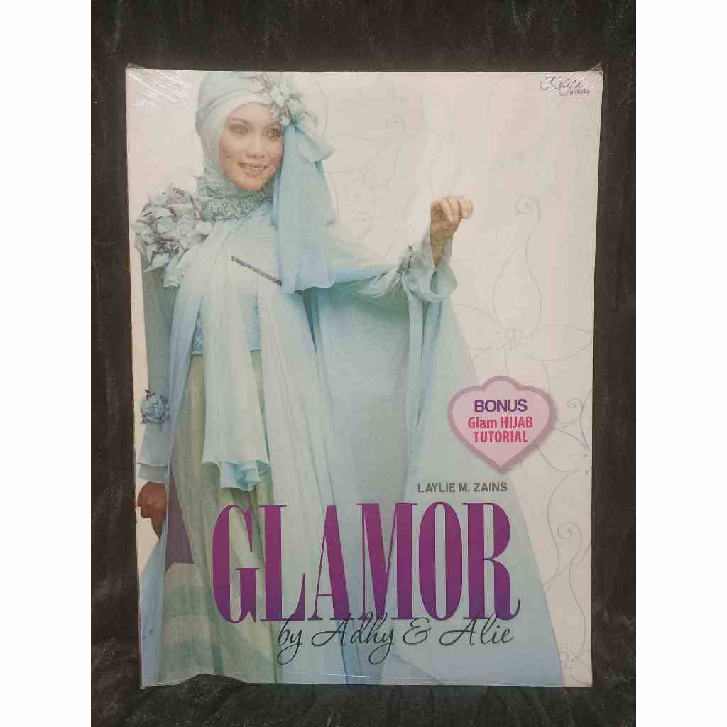 Jual Buku Glamor by Adhy & Alie Bonus Glam Hijab Tutorial | Shopee ...