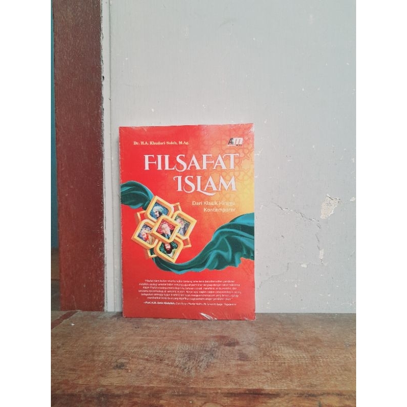 Jual Filsafat Islam Dari Klasik Hingga Kontemporer-Khudori Soleh ...