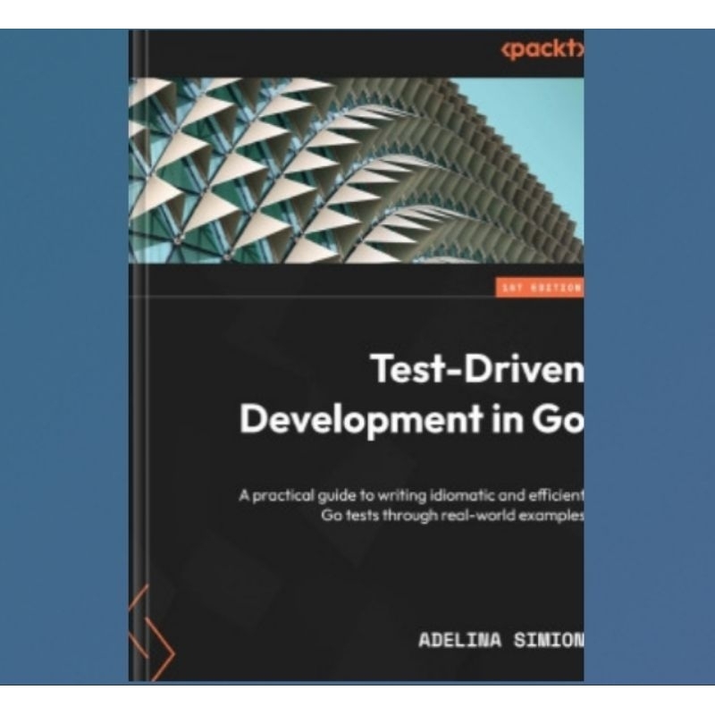 Jual Buku Test-Driven Development in Go: A practical guide to writing ...