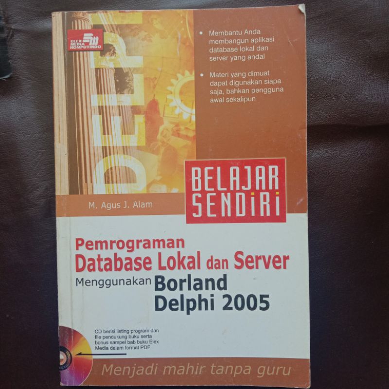 Jual Pemrigraman Database Loka dan Server Menggunakan Borland Delphi 2005 Oleh M. Agus J ...