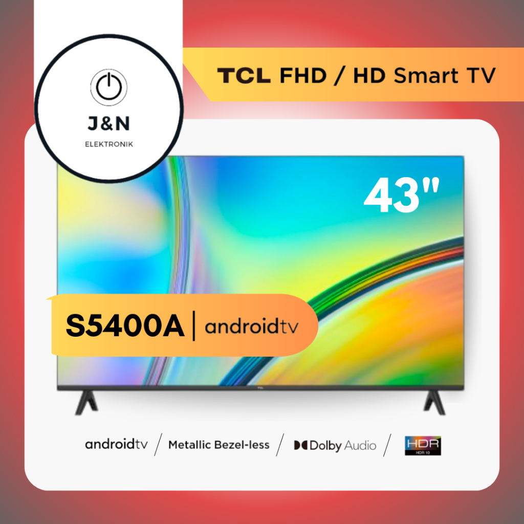Jual TCL LED 43 INCH - 43S5400A - FHD SMART TV - ANDROID TV | Shopee ...