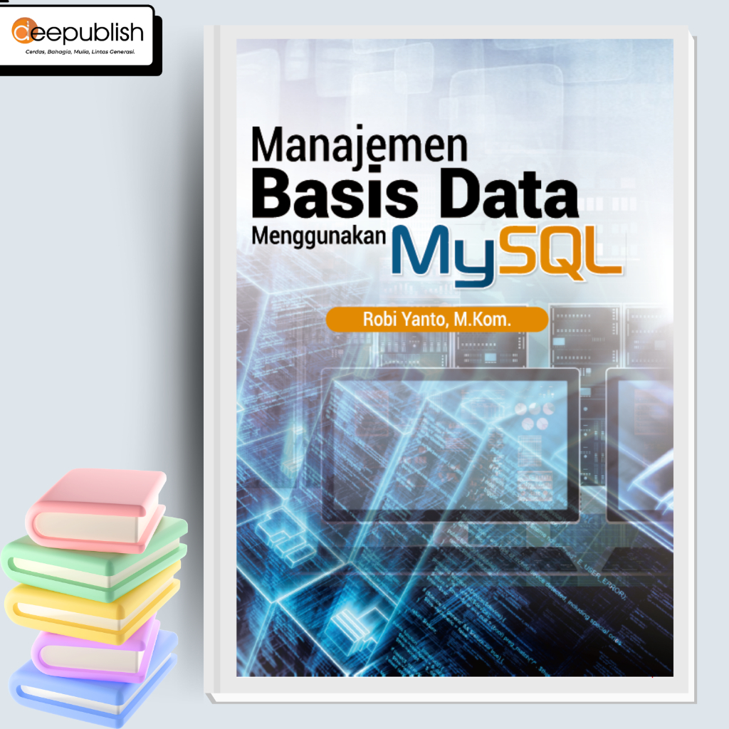 Jual Deepublish - Buku Manajemen Basis Data Menggunakan MySQL | Shopee ...