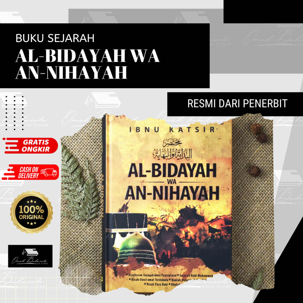 Jual Al-Bidayah wa An-Nihayah - Penerbit Insan Kamil al-bidayah wan nihayah | Shopee Indonesia