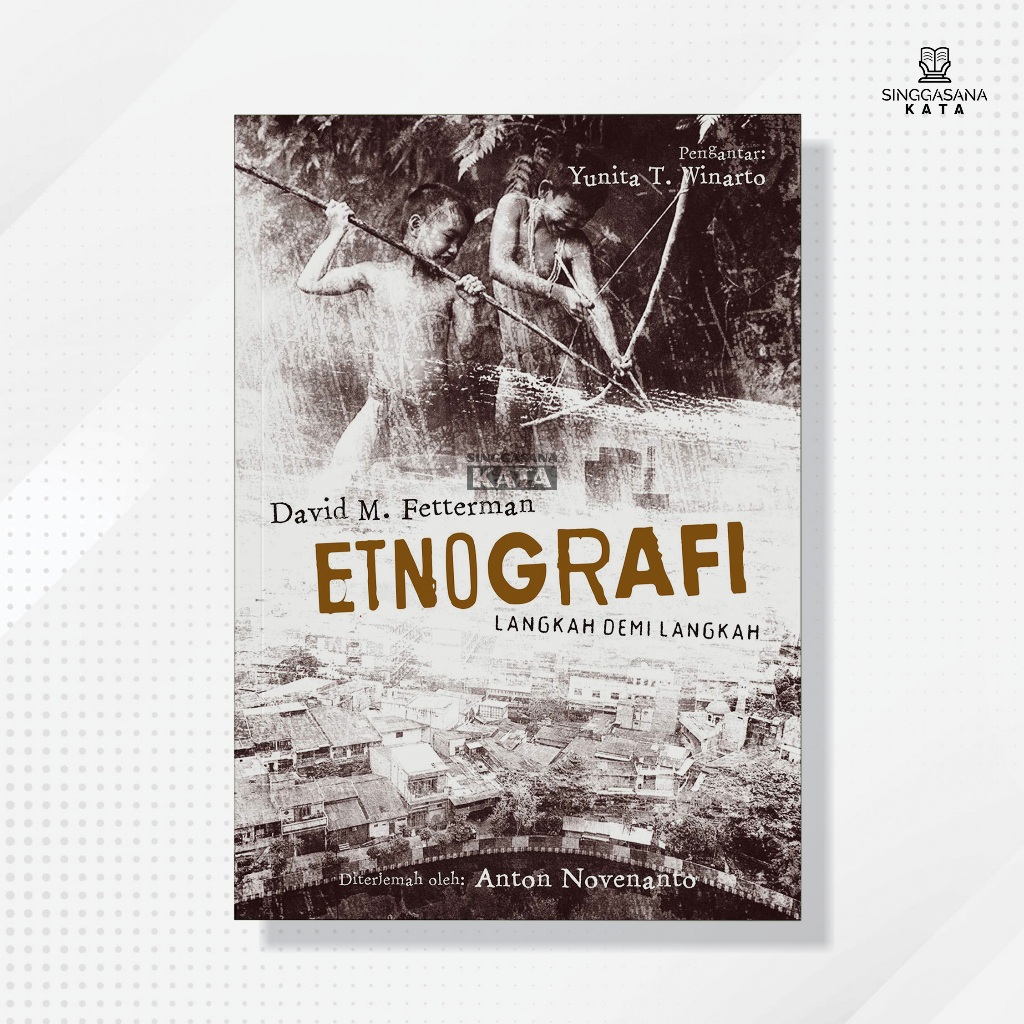 Jual Buku Etnografi : Langkah Demi Langkah - David M. Fetterman ...