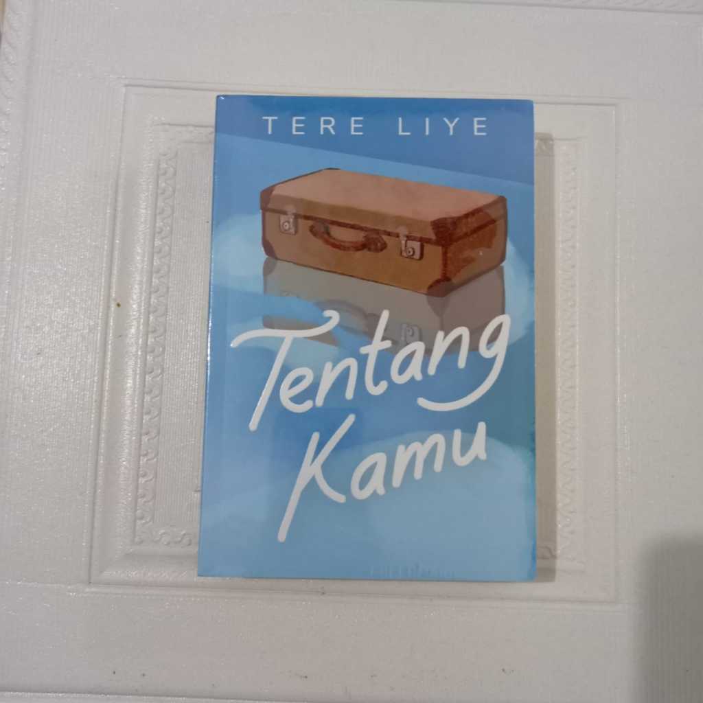 Jual [ORIGINAL] Novel Tentang Kamu Karya Tere Liye | Shopee Indonesia