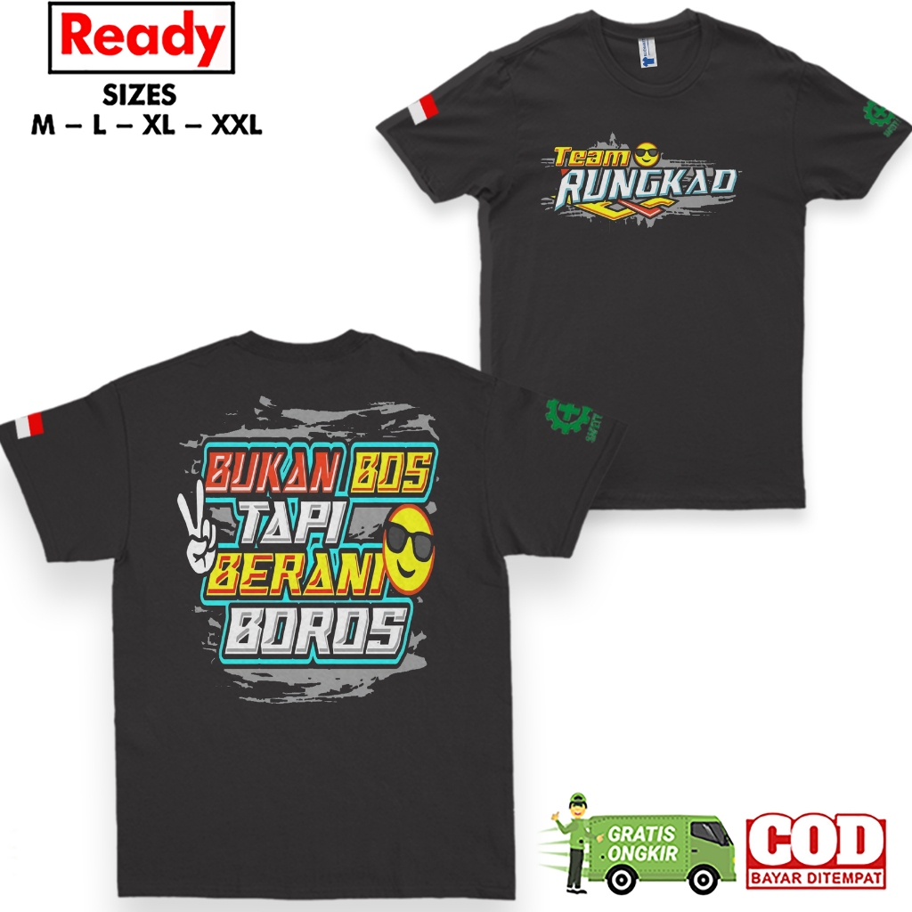 Jual Kaos Tim Rungkad Bukan Bos Tapi Berani Boros - Baju Tim Rungkad ...
