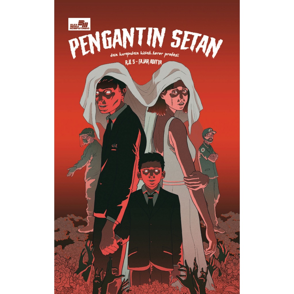 Jual Elexmedia - Pengantin Setan (RJL 5-Fajar Aditya) | Shopee Indonesia