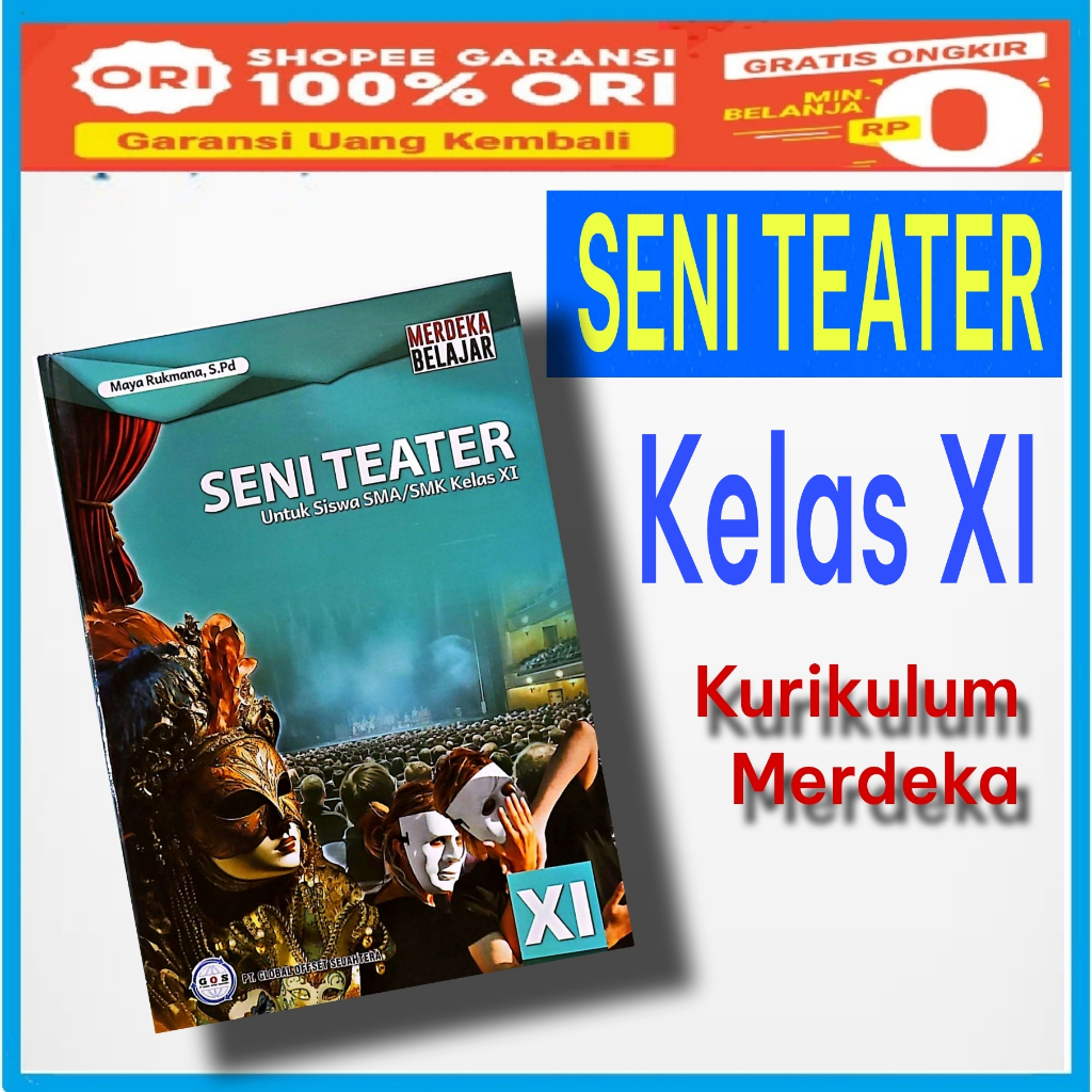 Jual BUKU SISWA SENI TEATER KELAS 11 SMA KURIKULUM MERDEKA - Seni Teater SMA Kelas xi Penerbit ...