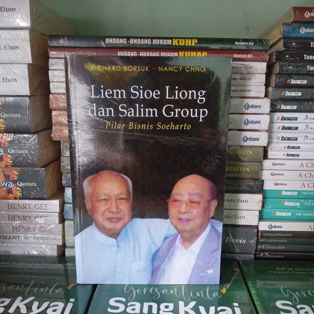 Jual buku Liem Sioe Liong Dan Salim Group Pilar Bisnis Soeharto ...