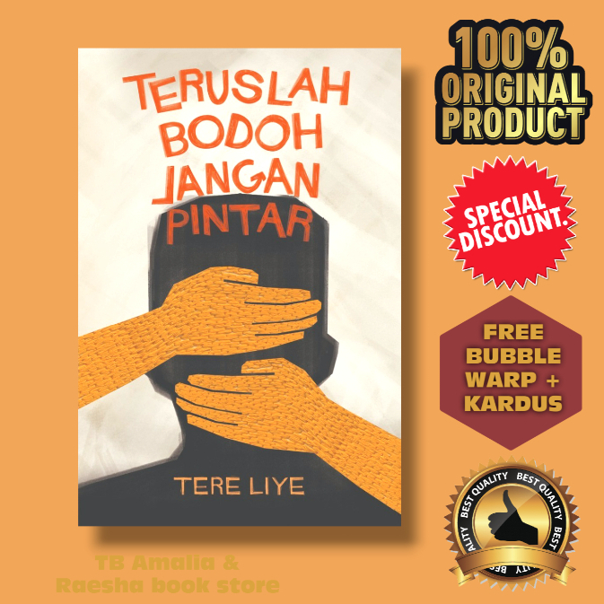 Jual Novel Teruslah Bodoh Jangan Pintar - Tere Liye | Shopee Indonesia