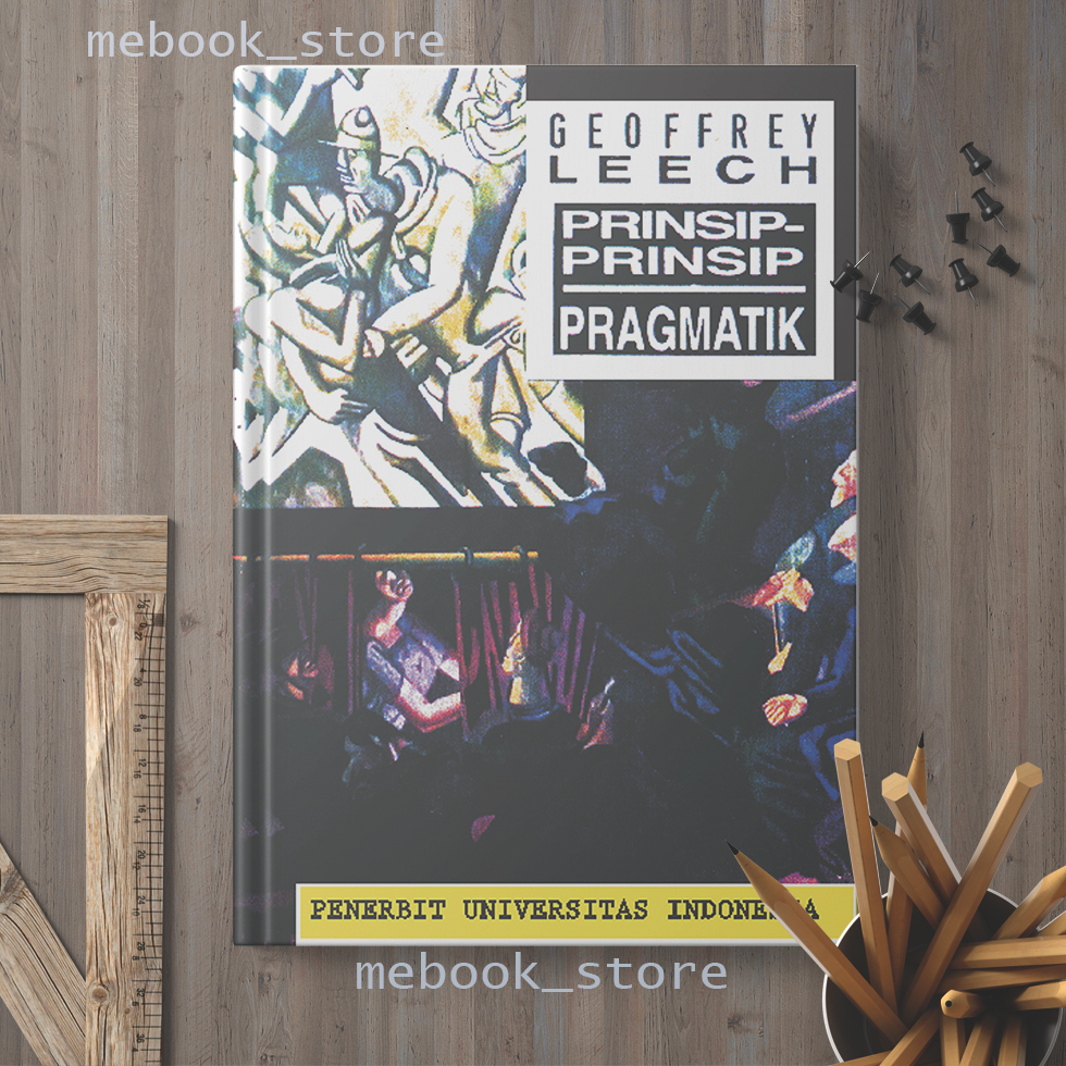 Jual PRINSIP PRINSIP PRAGMATIK GEOFFREY LEECH | Shopee Indonesia