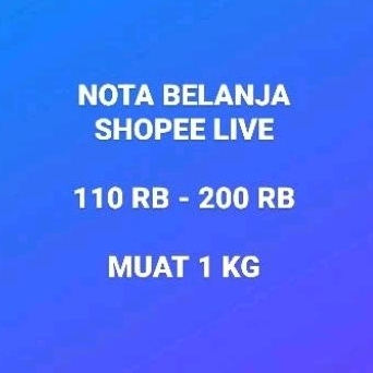 Jual NOTA BELANJA SHOPEE LIVE [ muat 1 kg ] | Shopee Indonesia