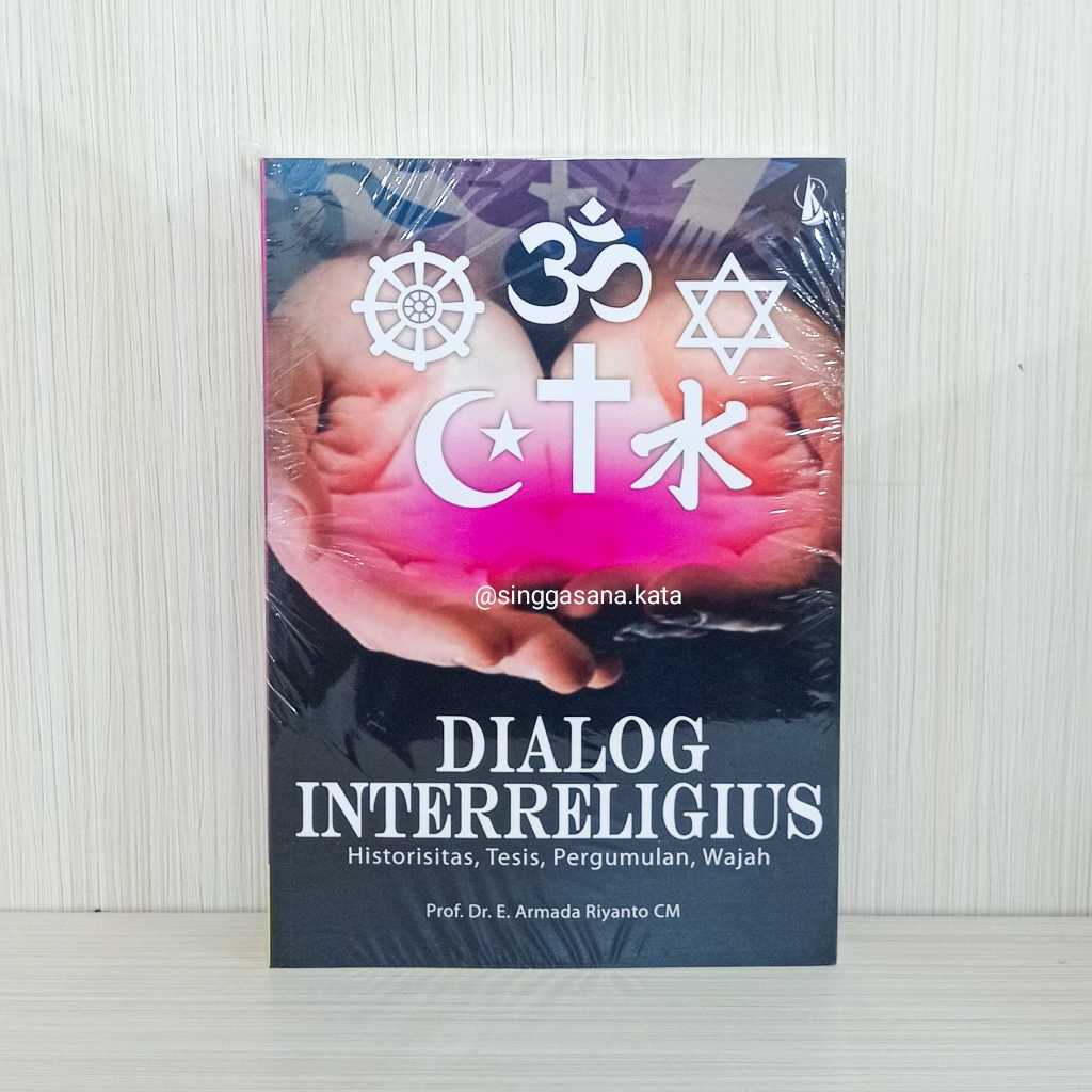 Jual Buku Dialog Interreligius - Prof. Dr. Armada Riyanto, CM ...