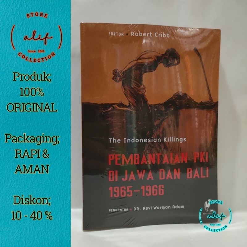 Jual The Indonesian Killings PEMBANTAIAN PKI DI JAWA DAN BALI 1965-1966 - Editor: Robert Cribb ...