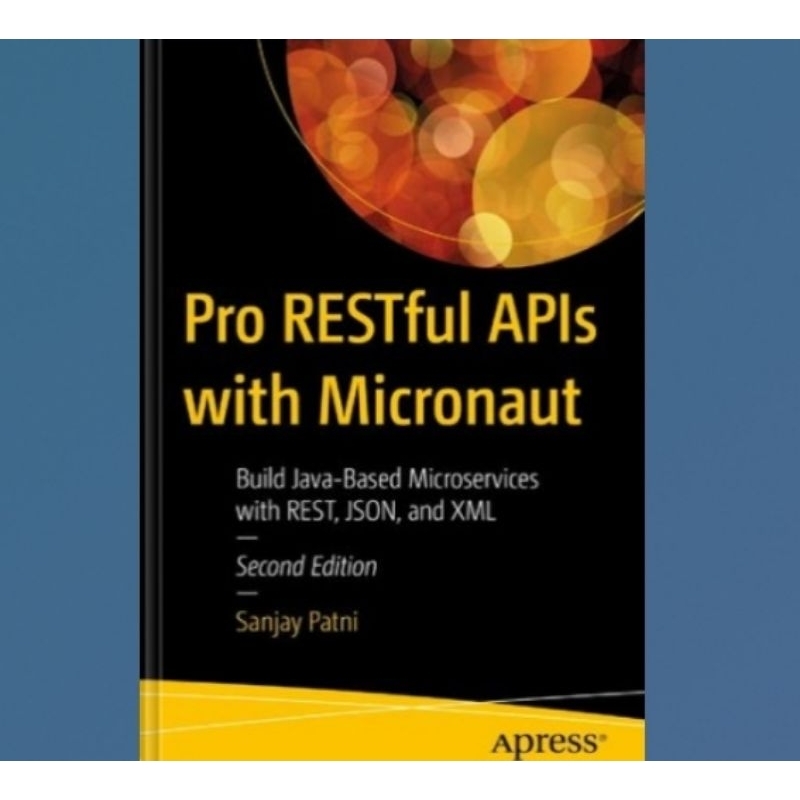 Jual Buku Pro RESTful APIs with Micronaut: Build Java-Based Microservices with REST, JSON, and ...