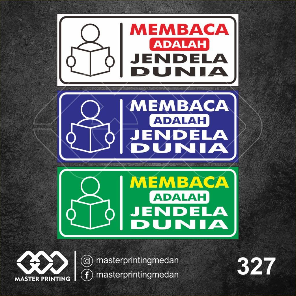 Jual 327 - Stiker Membaca Adalah Jendela Dunia, Sticker Vinyl, Premium, Tahan Air, Termurah ...