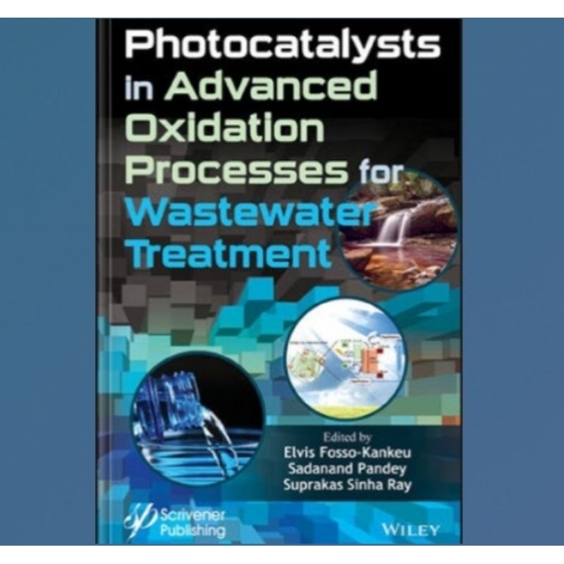 Jual Buku Photocatalysts in Advanced Oxidation Processes for Wastewater ...
