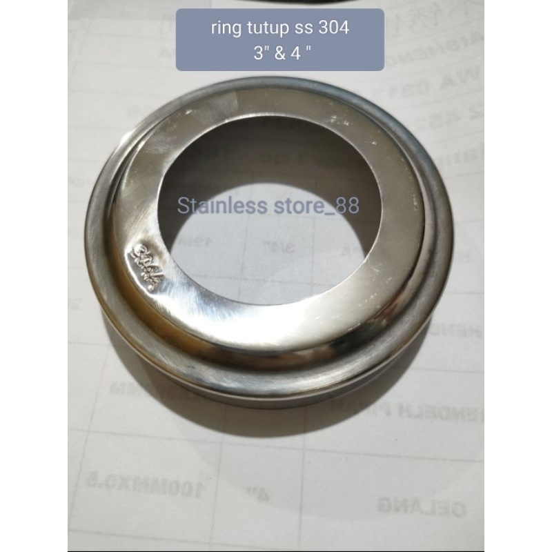 Jual ring pipa/tutup kaki ukuran 3" dan 4" Ss 304 | Shopee Indonesia