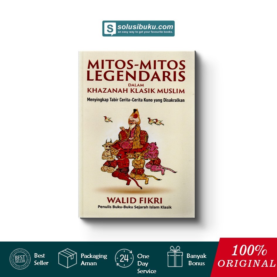 Jual Buku Mitos-Mitos Legendaris dalam Khazanah Klasik Muslim (Alvabet) | Shopee Indonesia