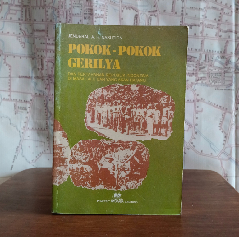 Jual Pokok-pokok Gerilya dan Pertahanan Republik Indonesia di Masa Lalu ...