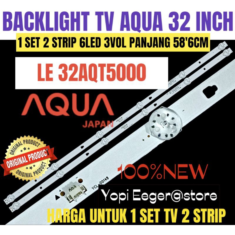 Jual BACKLIGHT TV LCD LED AQUA 32 INCH LE-32AQT 5000 BACKLIGHT TV AQUA 32 INCH | Shopee Indonesia